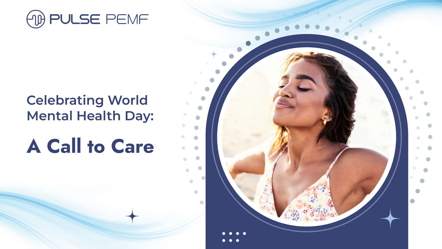 Celebrating World Mental Health Day: A Call to Care - Pulse PEMF